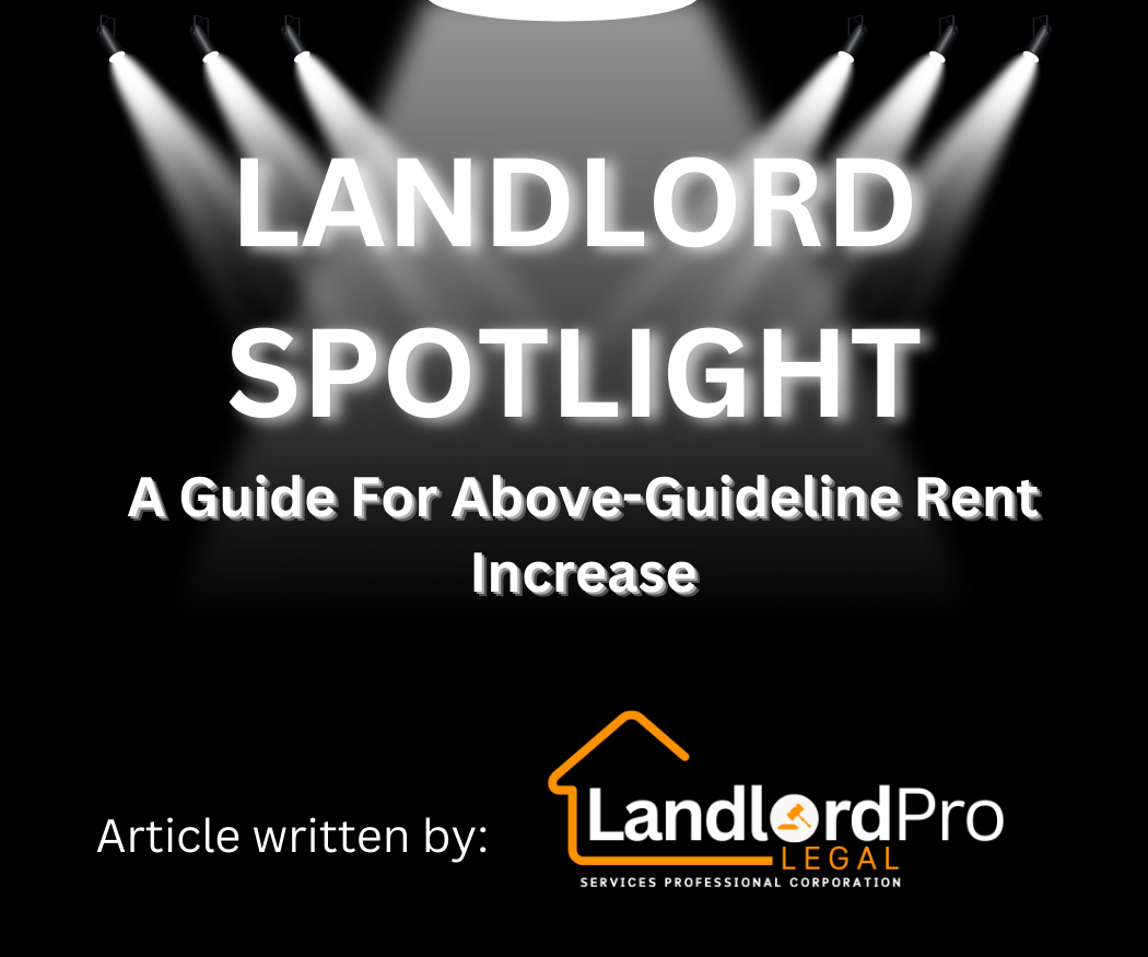 Landlord Spotlight: A Guide For Above-Guideline Rent Increase - Ontario ...