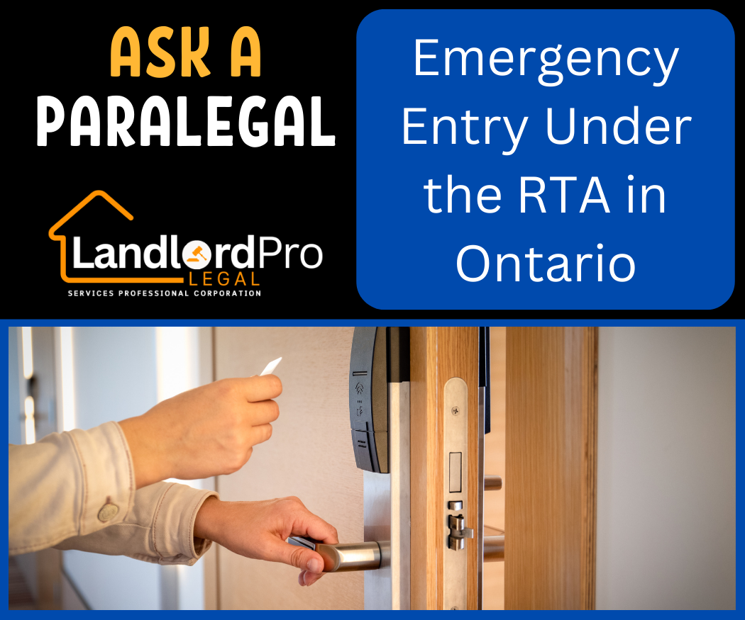 ASK A PARALEGAL: Emergency Entry Under the RTA in Ontario - Ontario ...